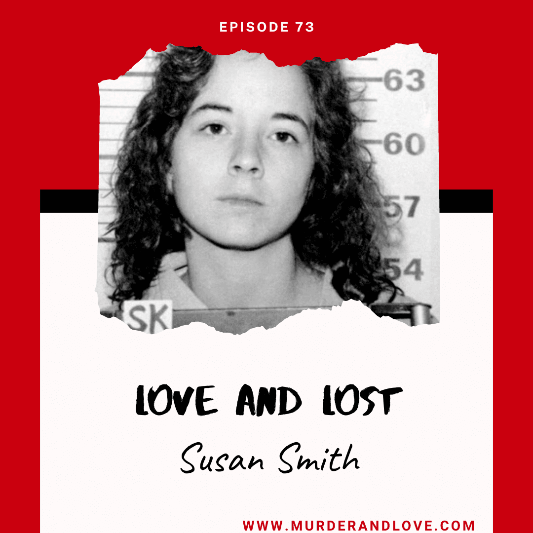 Loved and Lost | Susan Smith